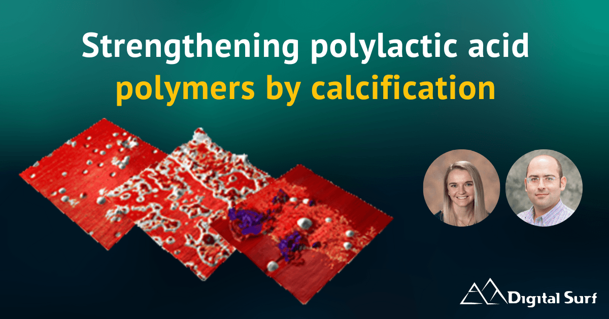 Force spectroscopy: strengthening polylactic acid polymers by calcification - Digital Surf